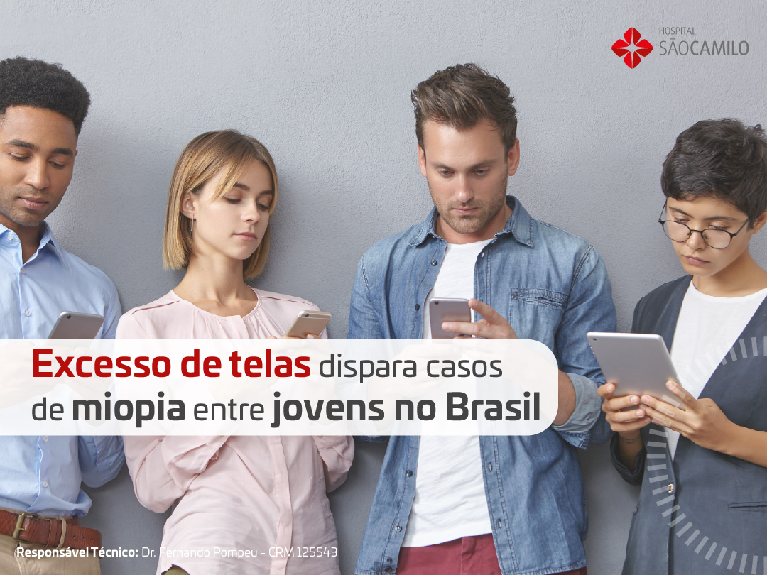 Excesso de telas dispara casos de miopia entre jovens no Brasil - Hospital São Camilo